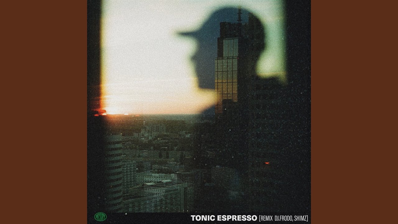 Tonic Espresso (Remix) - YouTube