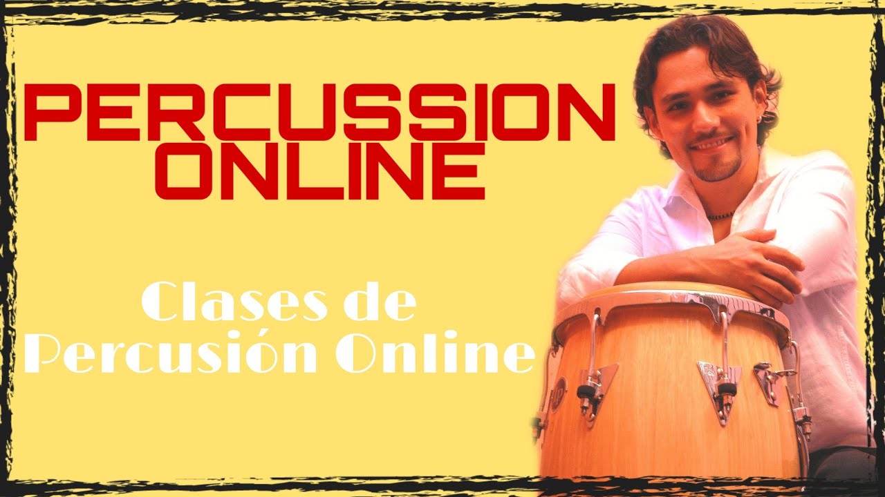 PERCUSSION ONLINE - Clases de Percusión ONLINE - YouTube