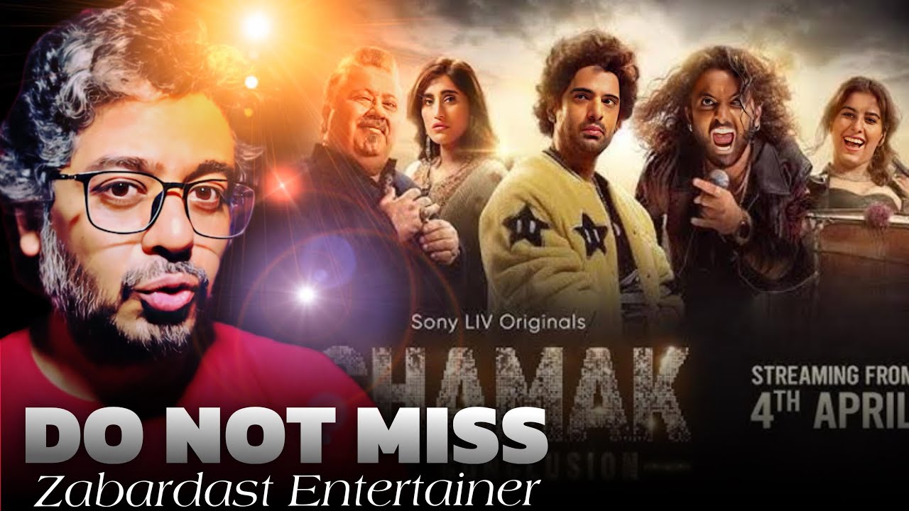 Chamak Season 2 Review, Chamak Review | ONE OF THE BEST SERIES - Thrill ...