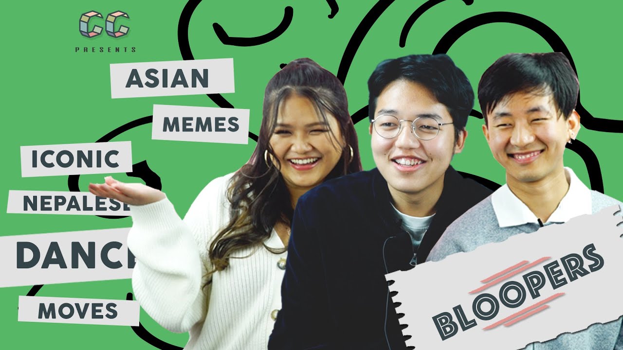 BLOOPERS: Asian Memes & Nepalese Dance Moves - YouTube