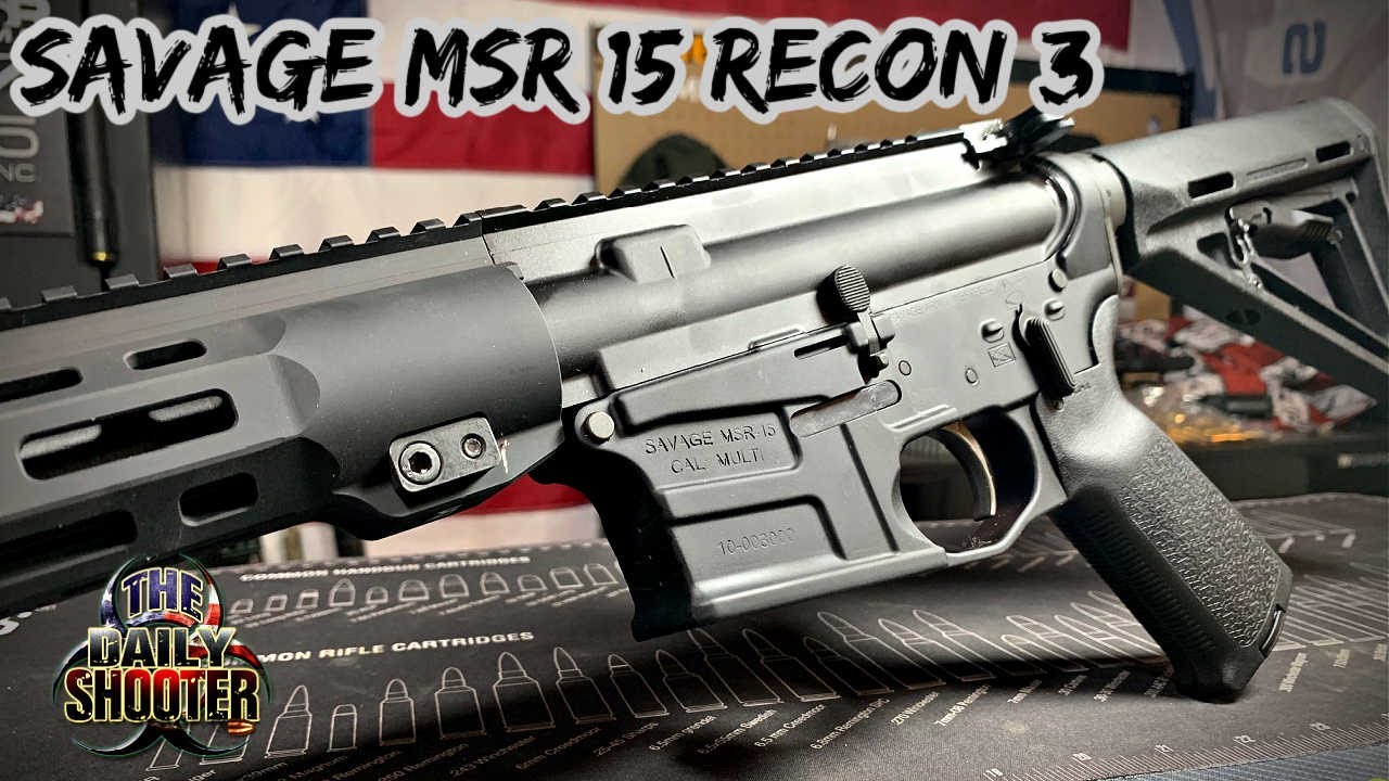 Savvage MSR 15 Recon 3 First Look - YouTube