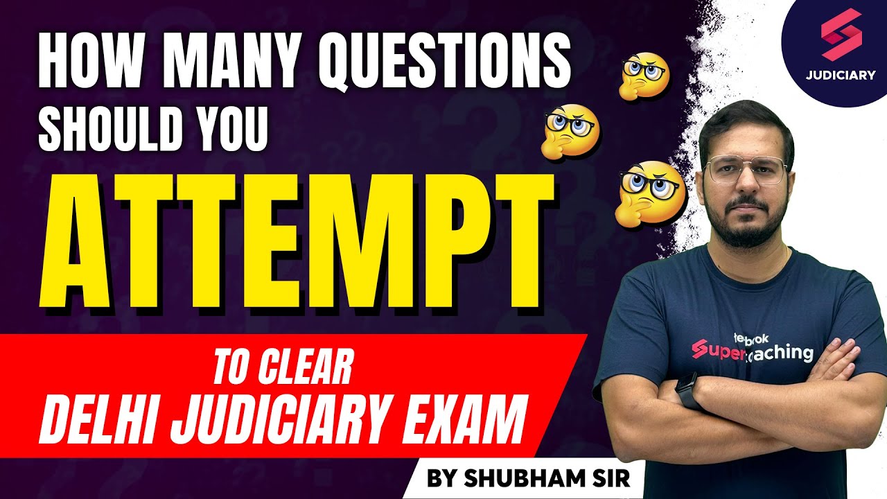 How many Qs to clear Delhi Judiciary Exam 2023 | DJS Prelims 2023 | Shubham Sir - YouTube