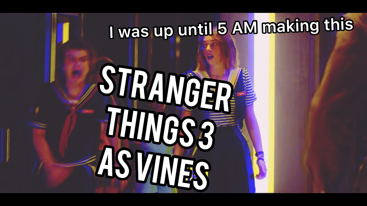 stranger things season 3 as vines - YouTube