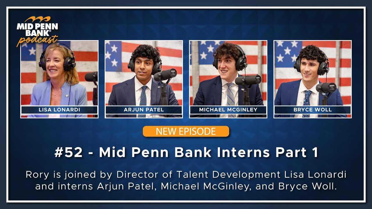 MPBP Episode #52 Mid Penn Bank Interns Part 1 - YouTube