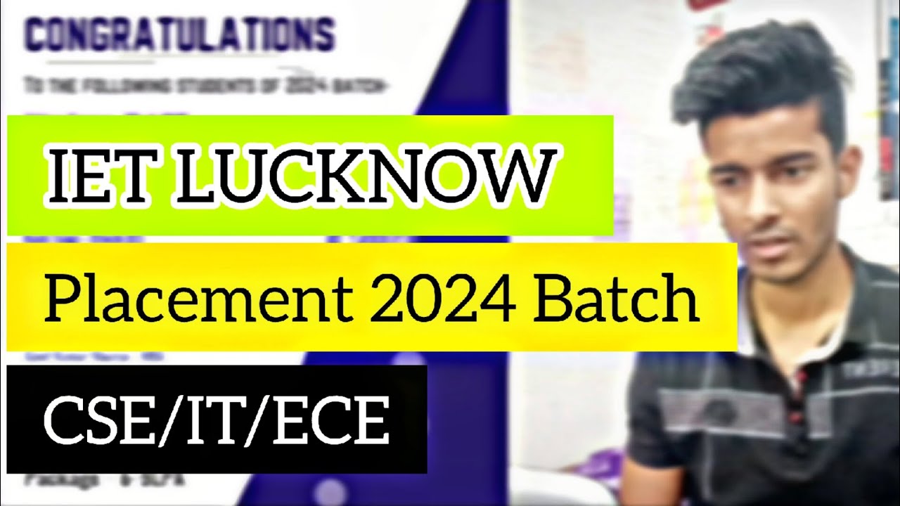 IET LUCKNOW PLACEMENT 2024 Batch || CSE/IT/ECE || #aktu #ietlucknow ...