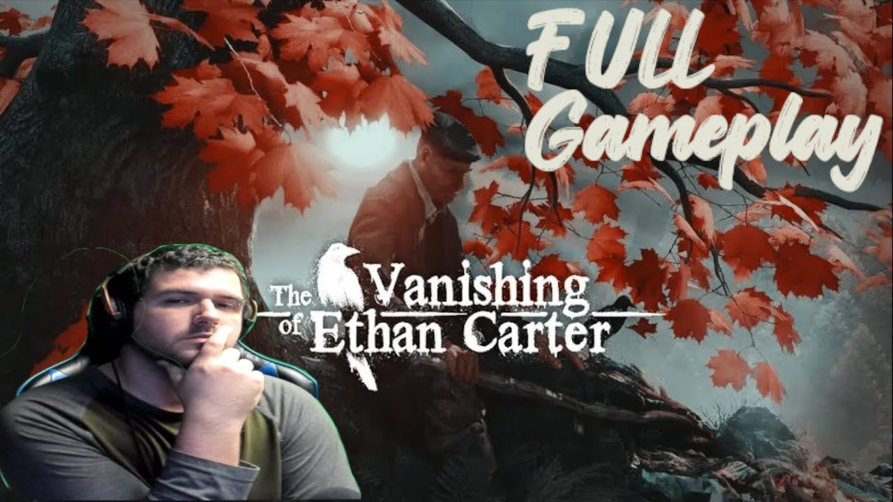 The Vanishing of Ethan Carter: Full Gameplay - YouTube