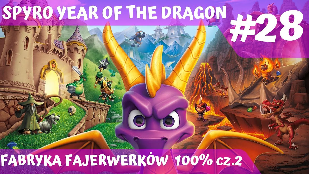 SPYRO YEAR OF THE DRAGON PL #28 FABRYKA FAJERWERKÓW / FIREWORKS FACTORY ...