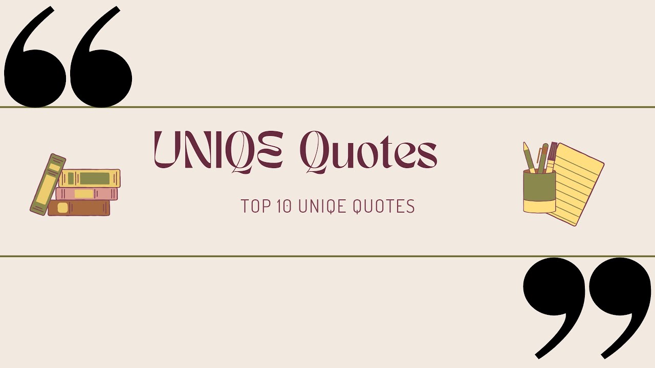 Top 10 Uniqe Quotes - YouTube