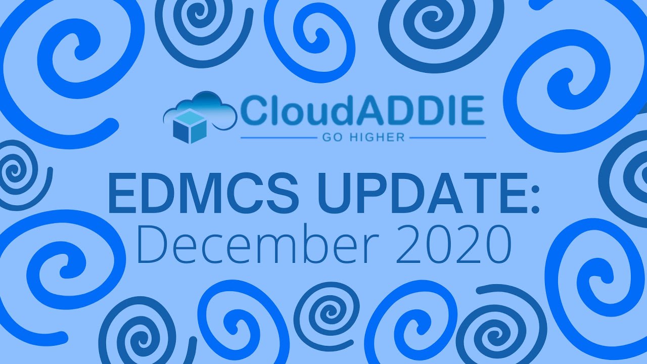 EDMCS Update: December 2020 - YouTube