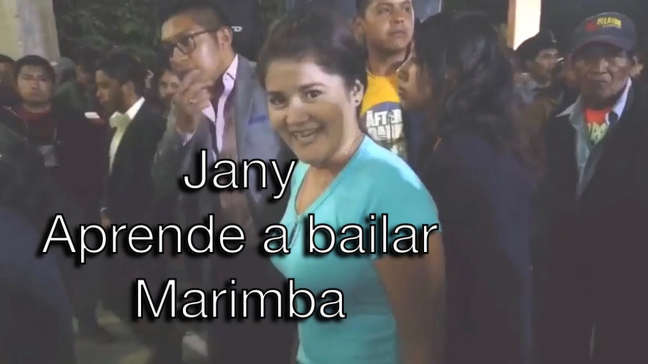 EL GOOD CHAPIN jany aprendiendo a bailar marimba con sonal kokonob!!!👌🏻 ...