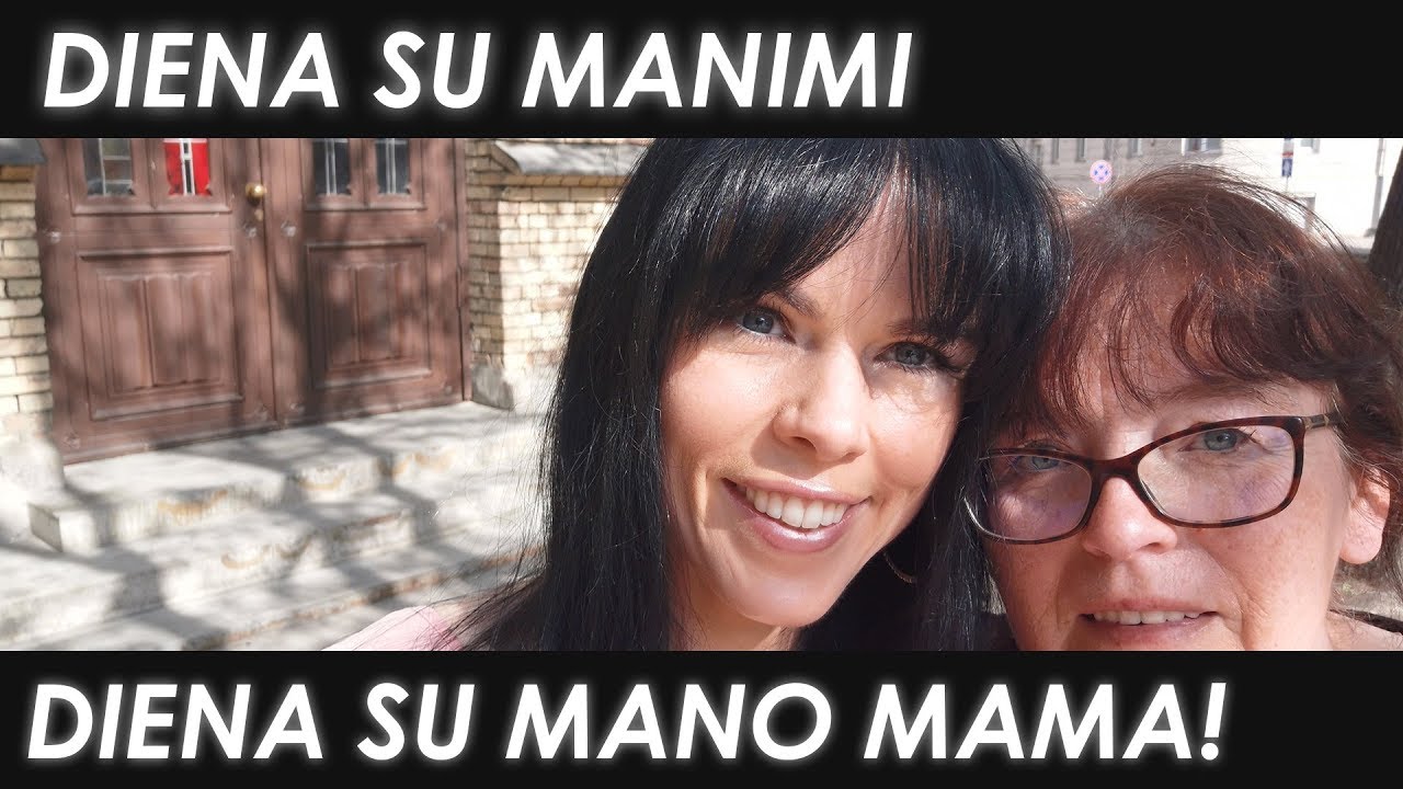 #VLOG 18: Diena su MAMA! | Justes Grozio Kanalas - YouTube