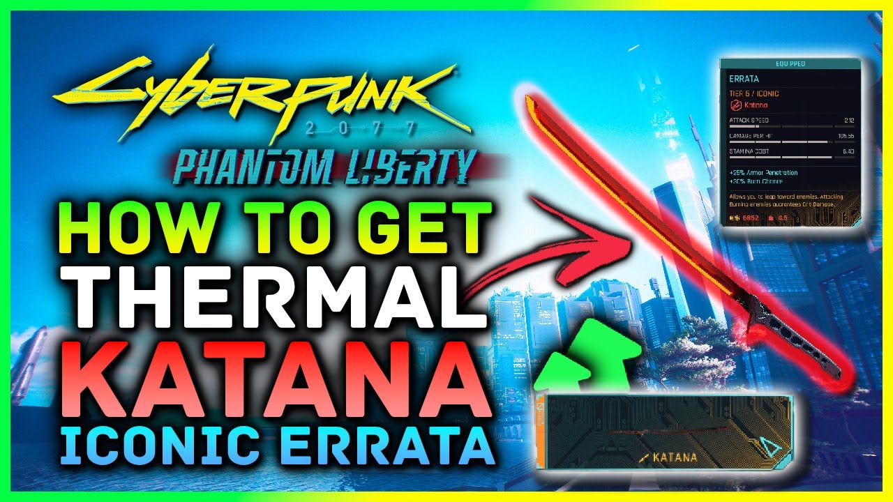 Cyberpunk 2077 - How To Get Thermal Katana Errata Location (With/Without 20 Tech) Phantom ...