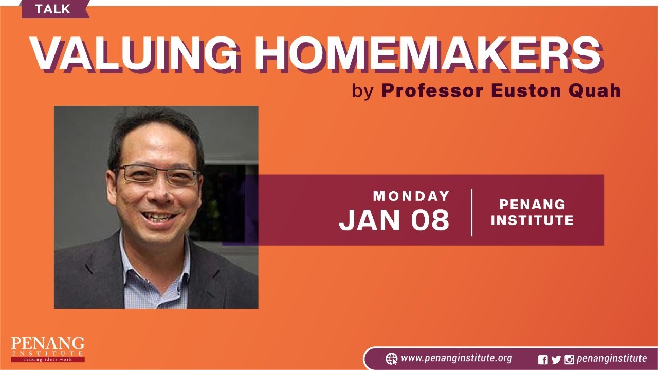 Valuing Homemakers, by Professor Euston Quah - YouTube