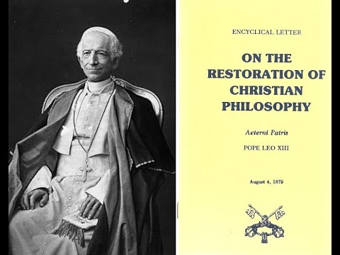 Leo XIII Encyclical: Aeterni Patris w/ Dr. Alan Fimister - YouTube