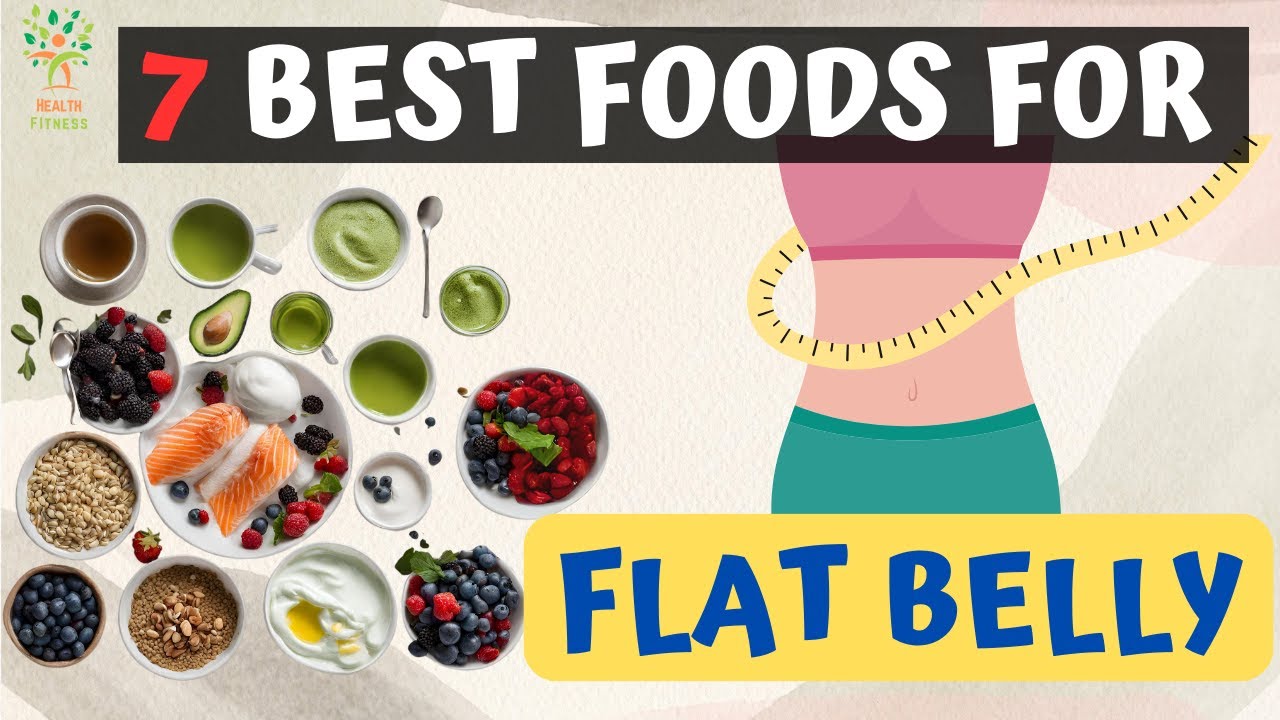 Belly Fat Top 7 Best Foods To Reduce The Belly Fat Health And Fitness Fit Slim Flat