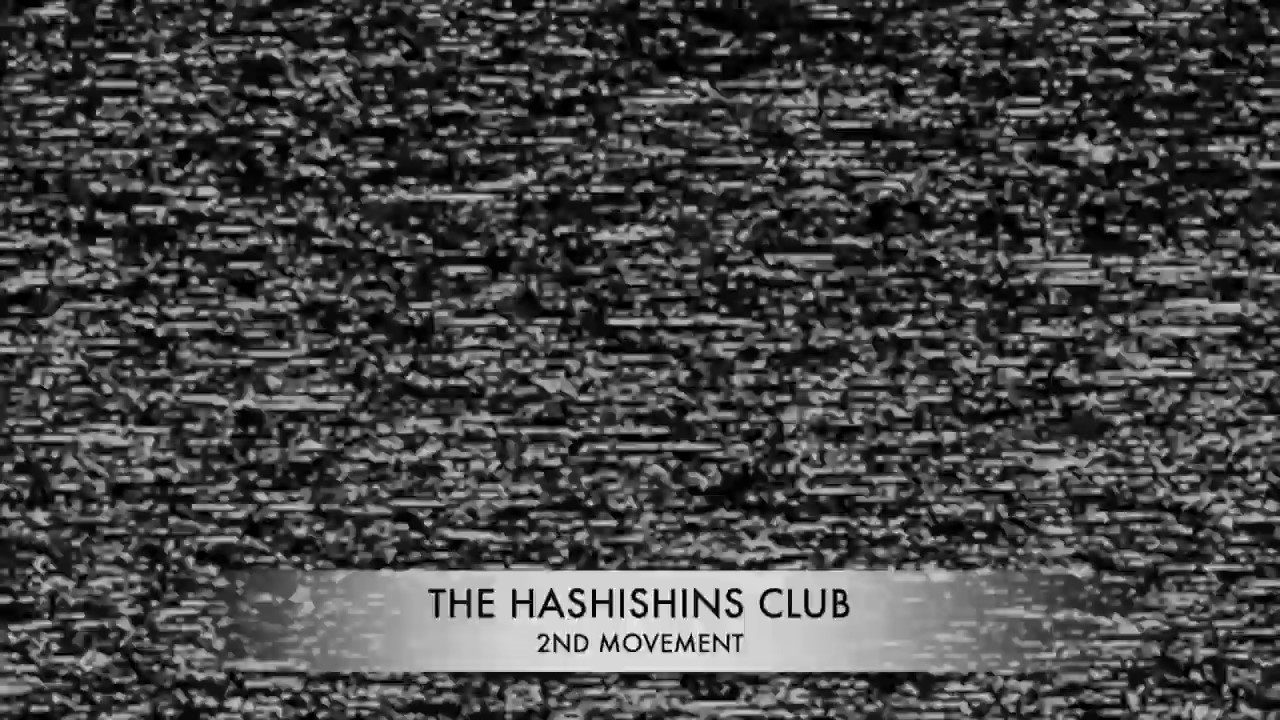 2ND MOVEMENT / THE HASHISHINS CLUB / E.P BELOW THE KEY - YouTube