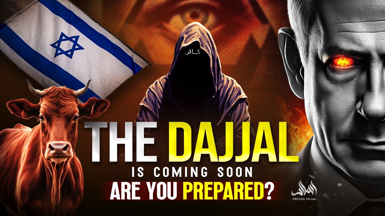 The DAJJAL is Coming Soon, Are You Prepared? - YouTube