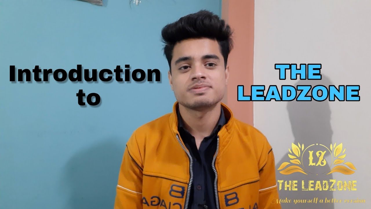 The Leadzone - Introduction - YouTube