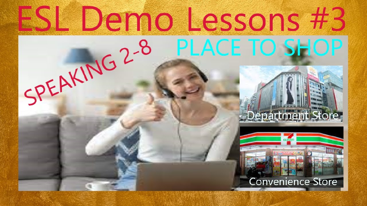 English-ESL Demo Lesson #3; Speaking 2-8 - Place to Shop - YouTube