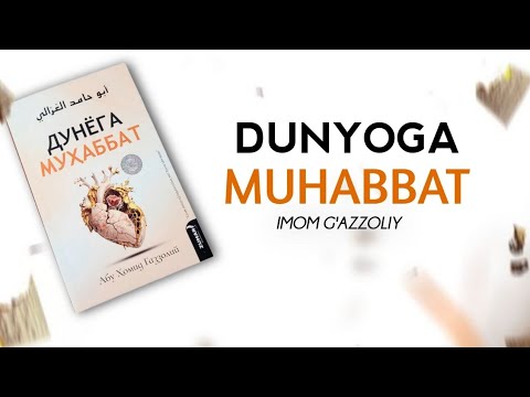 Dunyoga muhabbat I Audiokitob | Imom G'azzoliy 