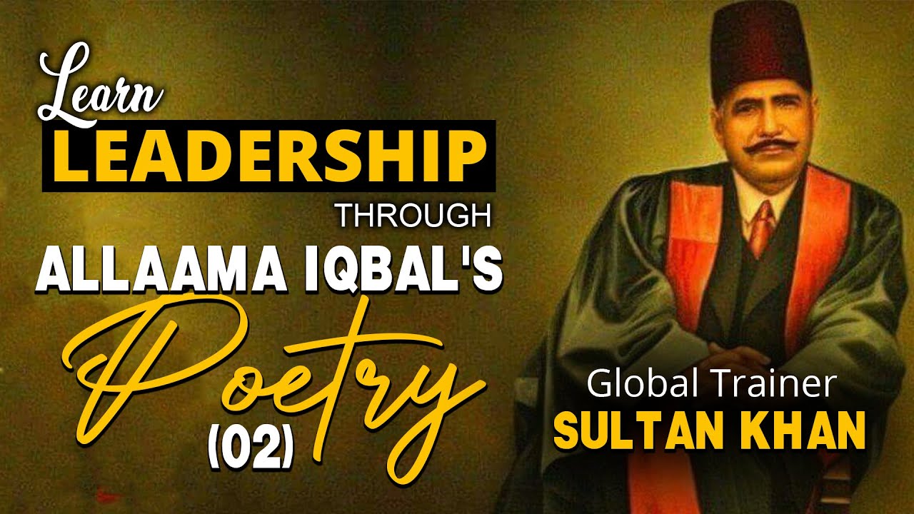 Allama Iqbal Poetry - 02 | Learn from Global Trainer | Sultan Khan ...