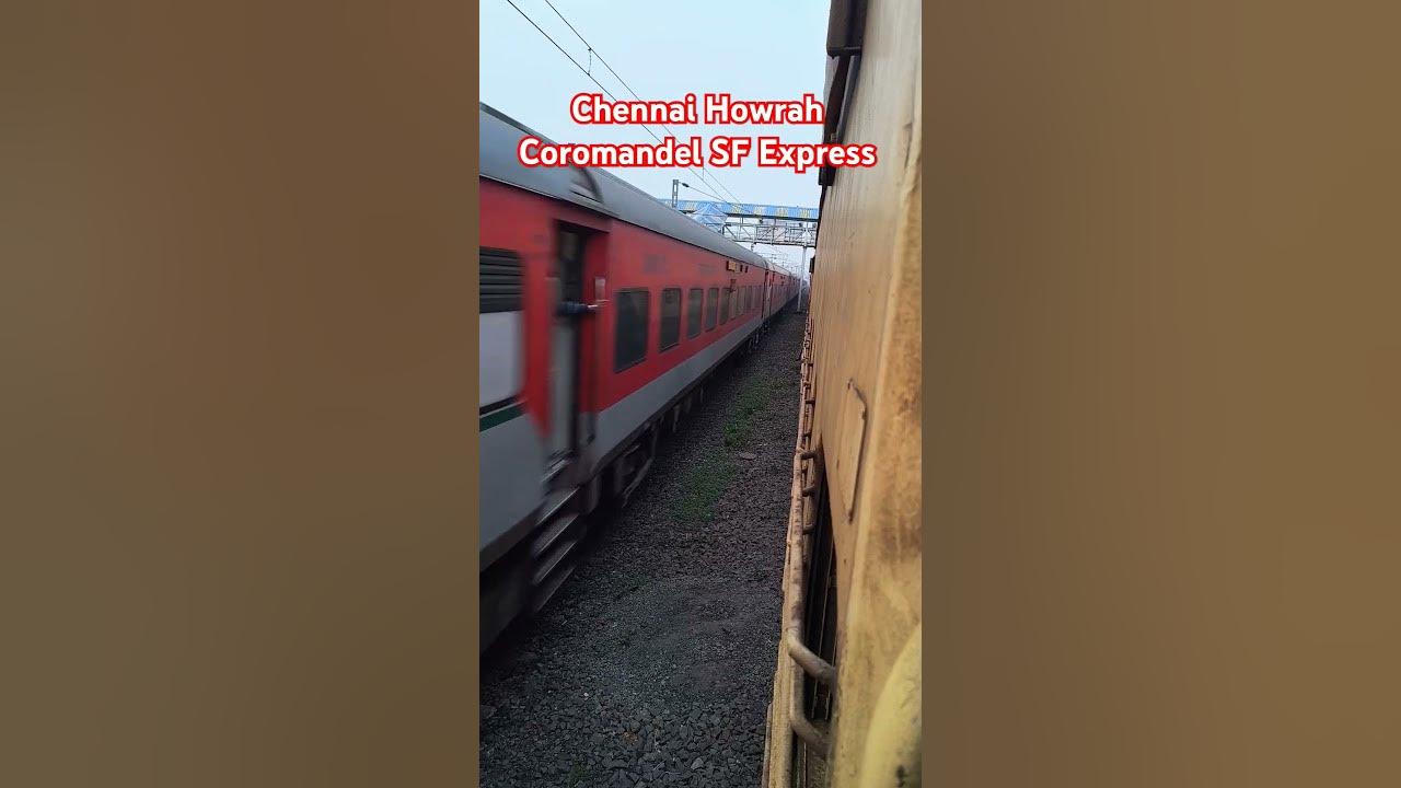 Chennai Howrah Coromandel SF Express #train #travel #trainvideo #superfast #speed #trains # ...