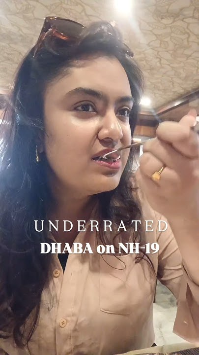 Hidden Gem 🍽️ Dhaba on NH-19 🛣️🫶💎 Location in the description 📍 #CityGirlLisa - YouTube