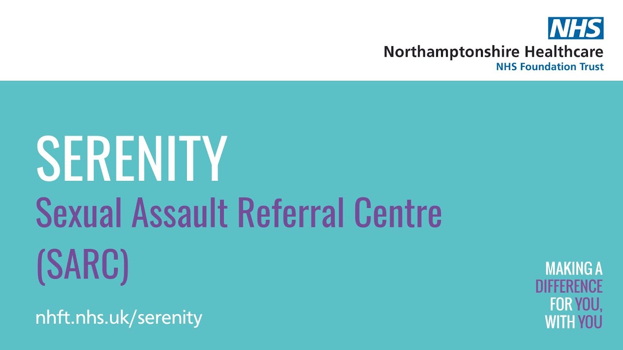 NHFT Serenity Sexual Assault Referral Centre in Northamptonshire - YouTube