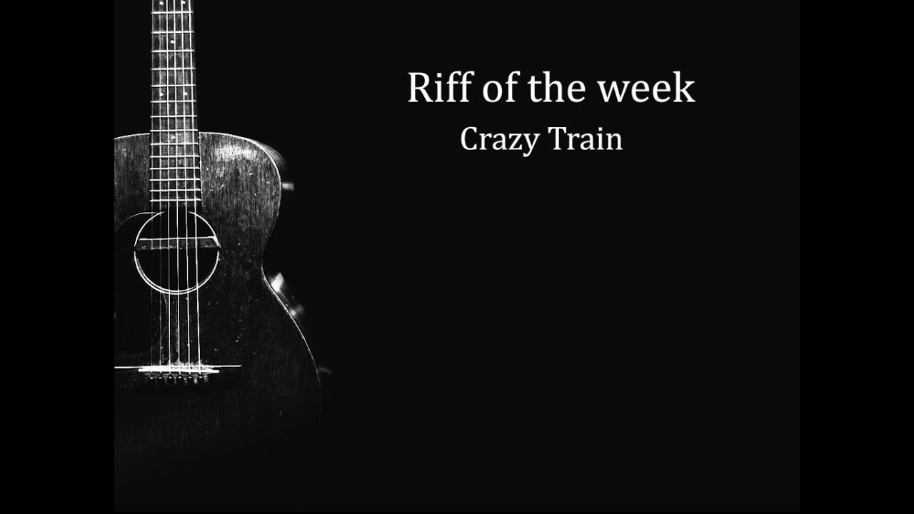 Riff of the Week - Crazy Train - YouTube