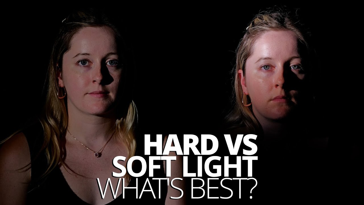 Hard vs. Soft Light - What's Best? - YouTube