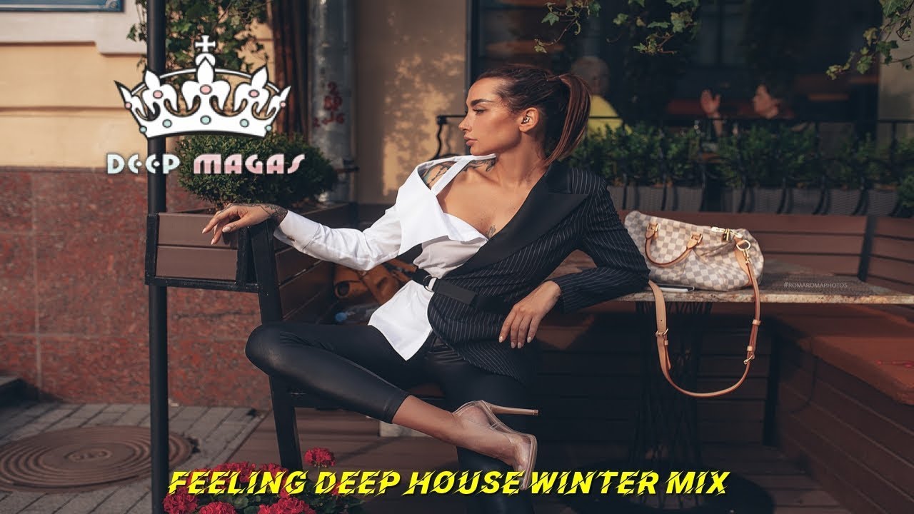 King Of Deep House Mix 2018 - The Best Of Vocal Deep House Music Chill ...