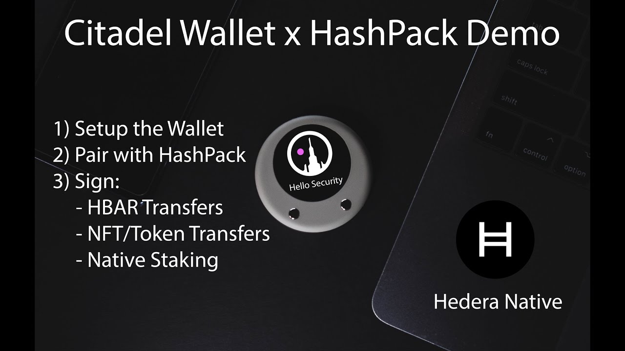 Citadel Hardware Wallet Beta Demo: Pairing with HashPack and Signing ...