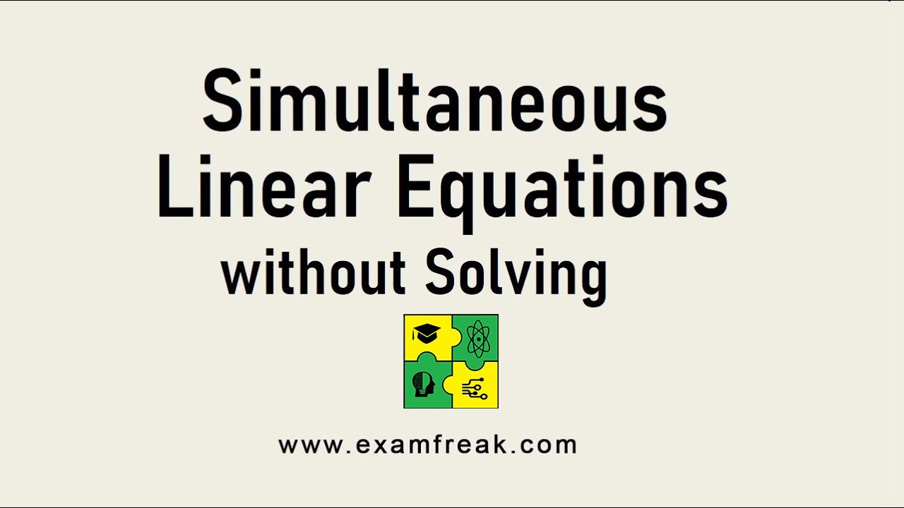 Simultaneous Linear Equations without solving -Algebra Basics - YouTube