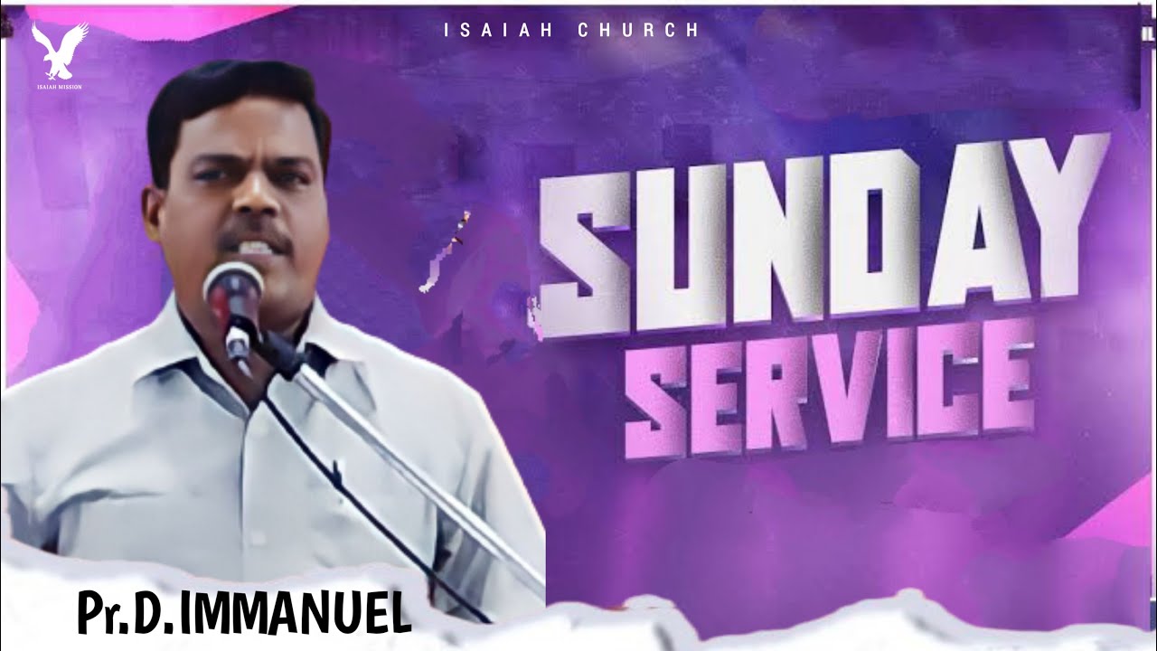 🔴LIVE... Sunday Service 31st Aug, 2025 | Pr.D.Immanuel | Isaiah Church ...
