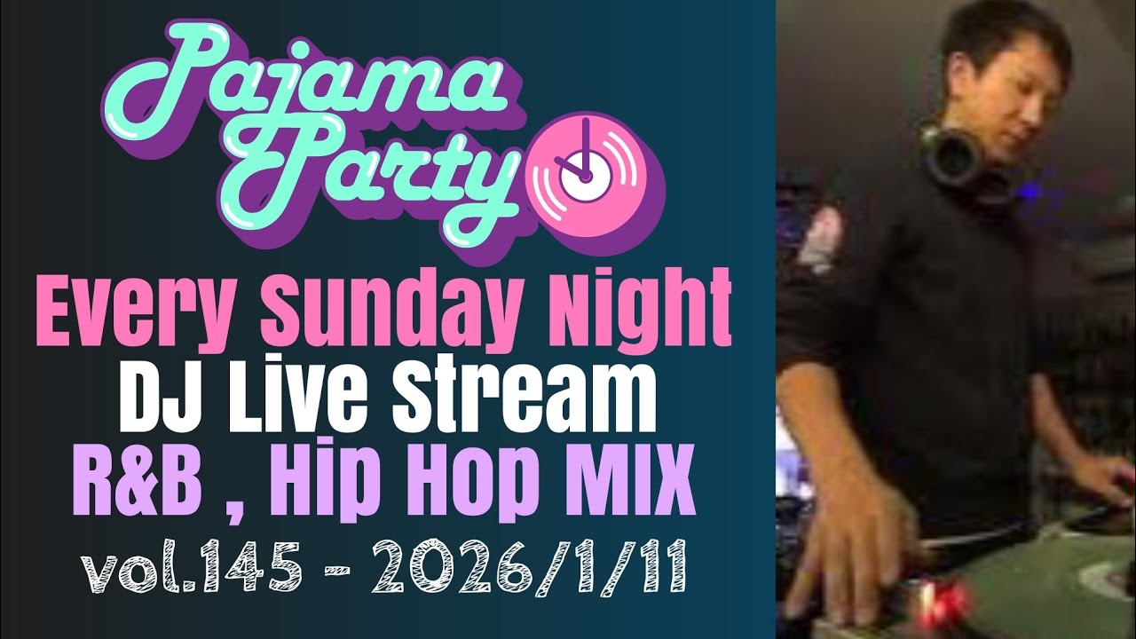 Pajama Party DJ Live Stream vol.145 (R&B , Hip Hop MIX) - YouTube