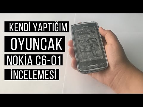 KENDİ YAPTIĞIM OYUNCAK NOKİA C6-01 İNCELEMESİ