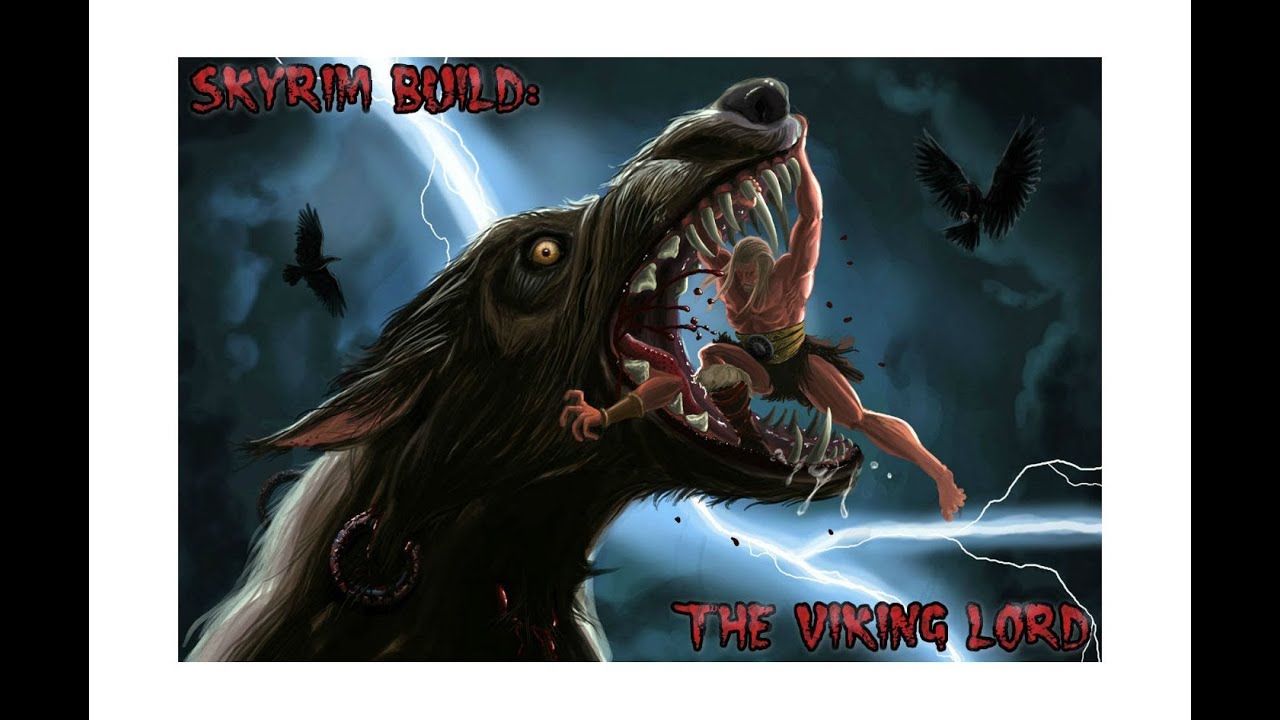 Skyrim Build: The viking Lord - YouTube