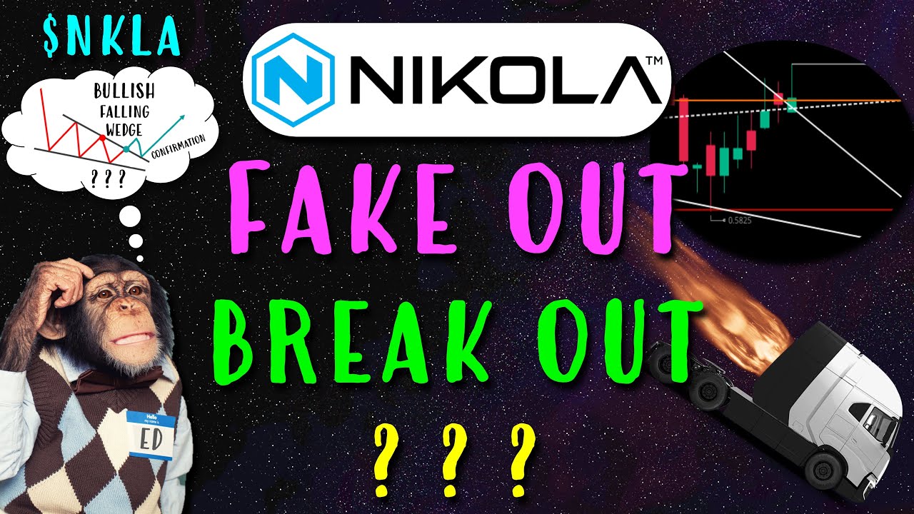 Nikola Stock $NKLA Fake Out Break Out??? - YouTube