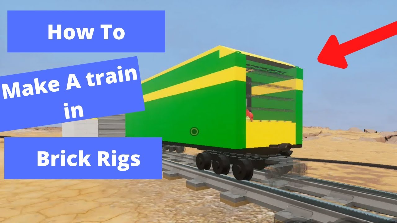 How to make a Train in brick rigs - YouTube