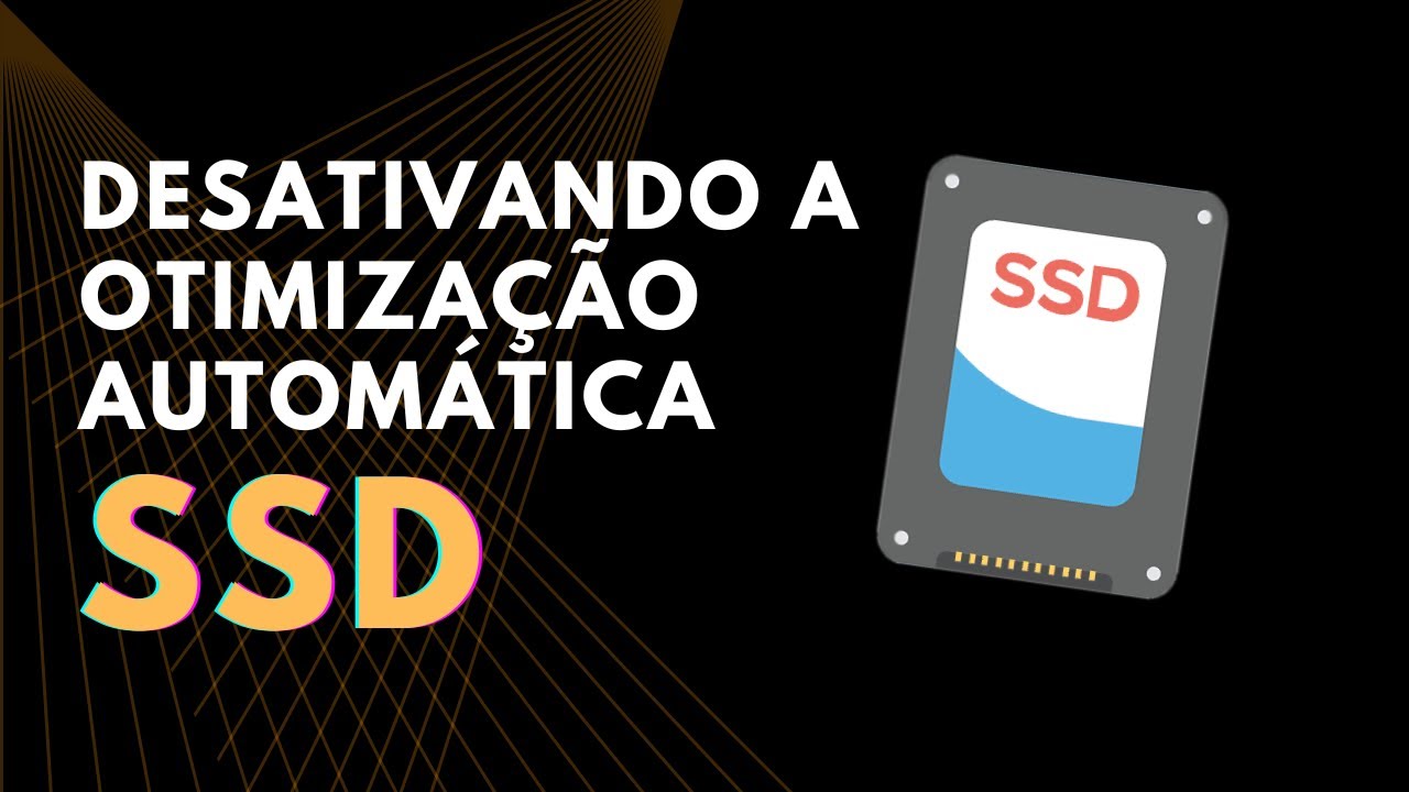 SSD Desativando a Otimização AUTOMÁTICA no Windows 10 - YouTube
