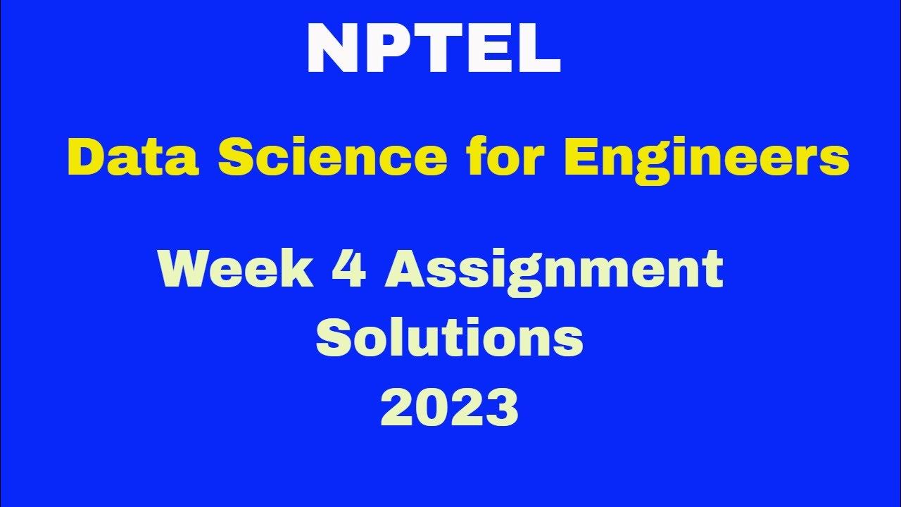 Data Science For Engineers Week4 Assignment Solutions 2023 Data Science Nptel Youtube