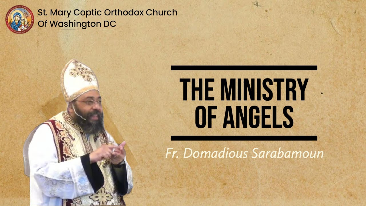 The Ministry Of Angels | The Sermon From Saturday Divine Liturgy ...