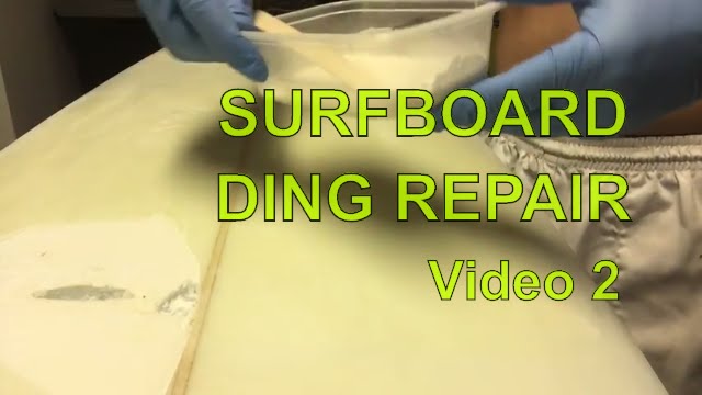 Surfboard Ding Repairs - Video 2 - YouTube