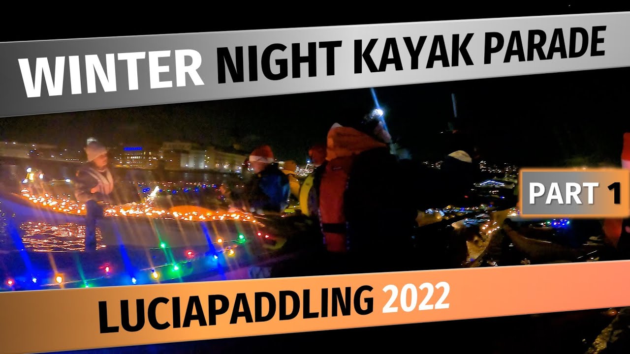 Luciapaddling 2022 [PART 1] - Stockholm night light kayak parade in icy ...