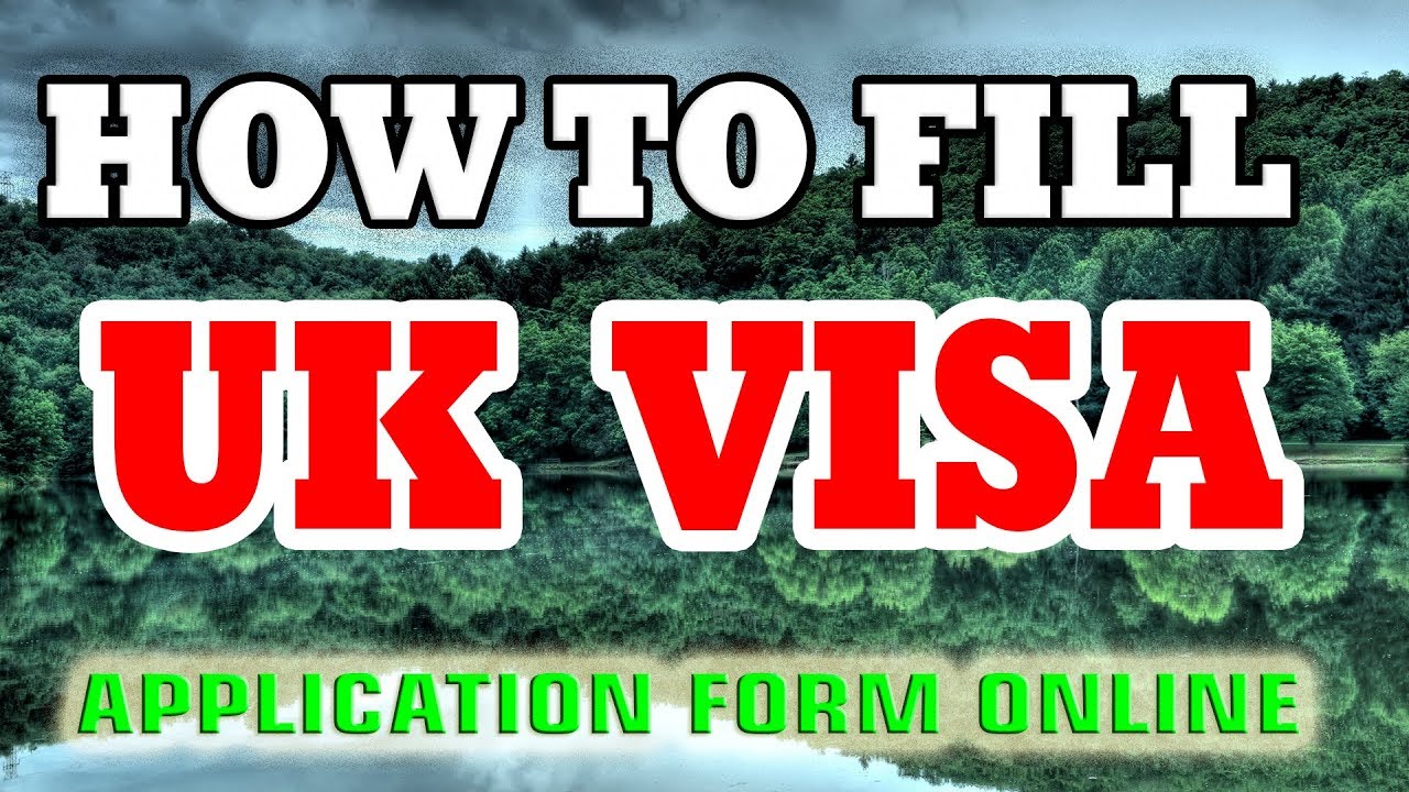 How to Fill UK Visitor Visa form Online - Standard Visa Form - United ...