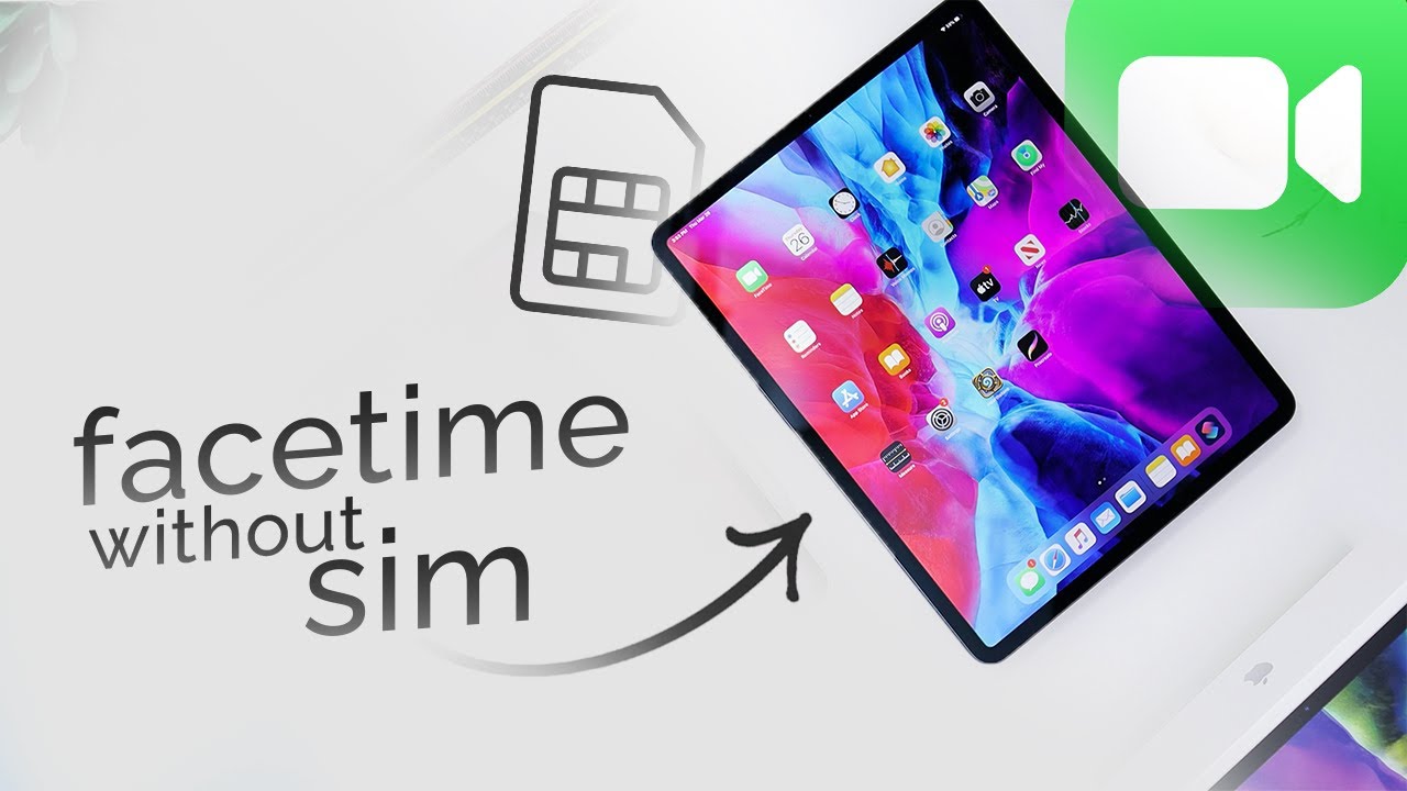 How to Use Facetime on iPad without Sim (explained) - YouTube