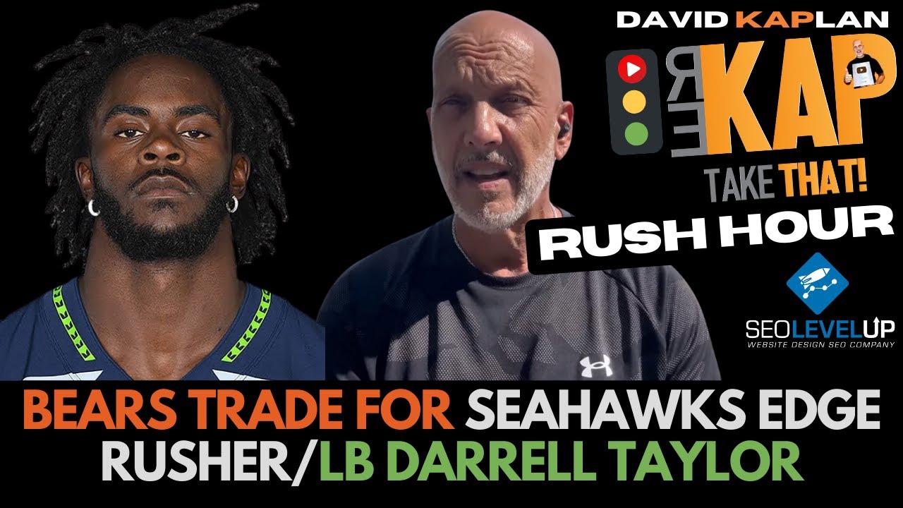 REKAP Rush Hour 🚗: Chicago Bears trade for Seahawks edge rusher/LB ...