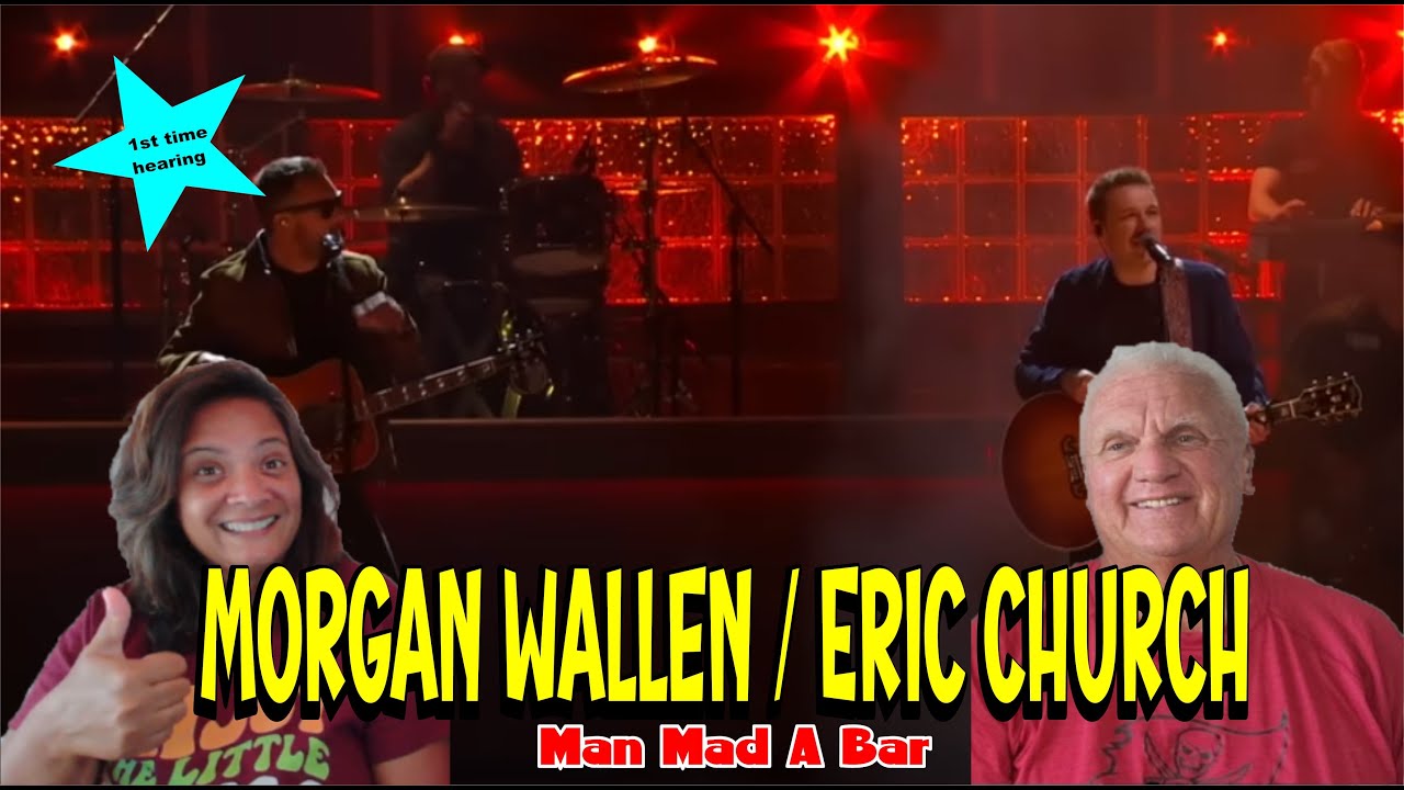 Music Reaction | First time Reaction Morgan Wallen Eric Church - Man ...