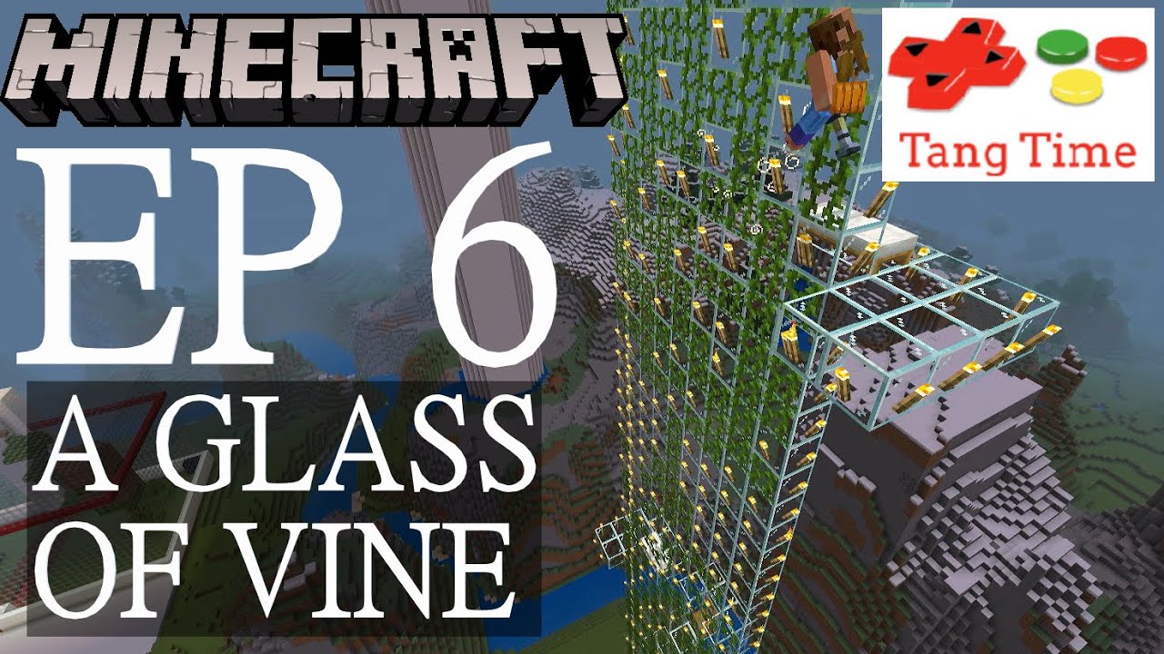 Minecraft Tang Town Episode 6: A Glass of Vine - YouTube