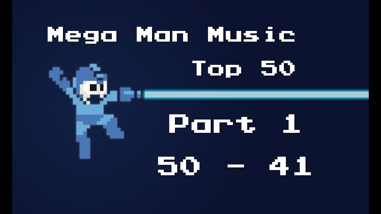 MEGA MAN MUSIC TOP 50 (8 Bit) - Part 1 - YouTube